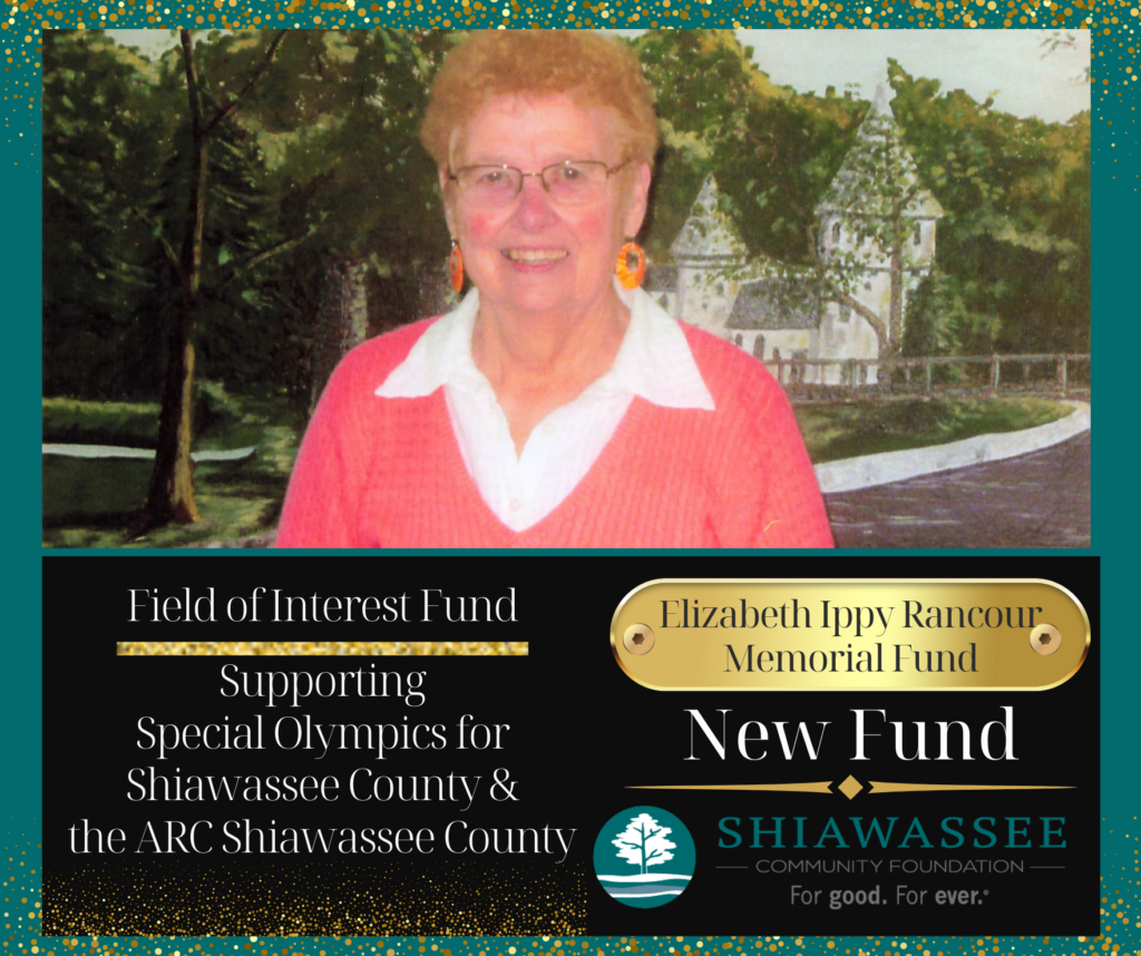 New Fund! Elizabeth Ippy Rancour Memorial Fund - Shiawassee Community ...